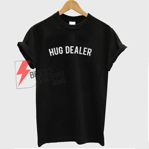 Best T-shirt Hug Dealer on Sale - bricoshoppe.com
