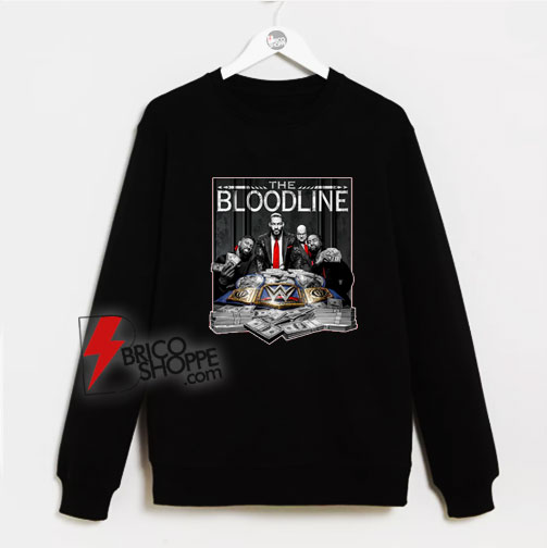 The Bloodline Sweatshirt - bricoshoppe.com